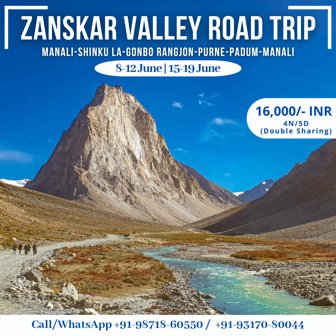 Zanskar Valley Road Trip (Ex-Manali)